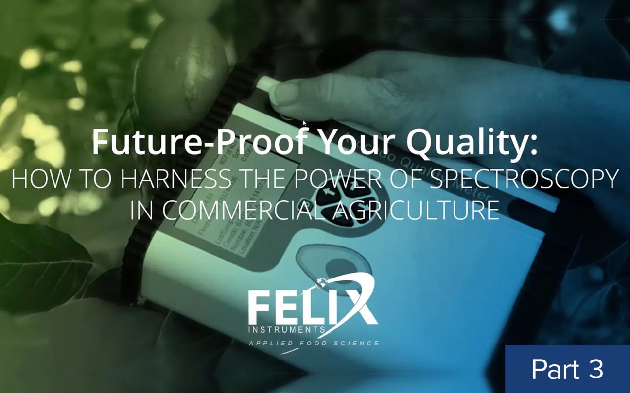 LEDs Impact on Post-Harvest Fruit Quality - Felix Instruments
